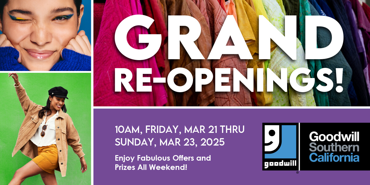 Grand Re-opening of 4 Stores - Goodwill Southern California